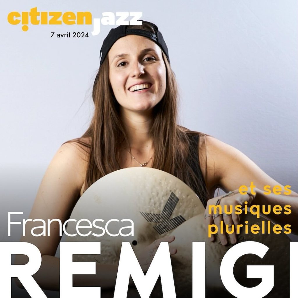 FRANCESCA REMIGI – drummer | composer | improviser